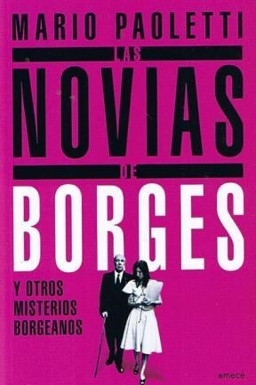 Las novias de Borges by Mario Paoletti | Goodreads