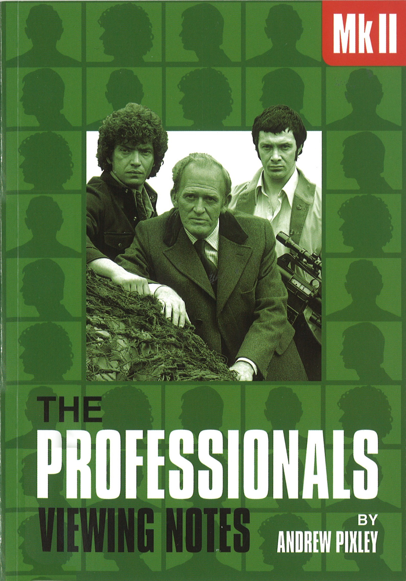 The Professionals viewing notes MkII by Andrew Pixley | Goodreads