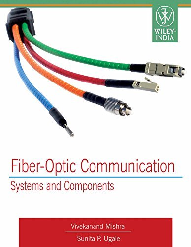 Fiber - Optic Communication: Systems and Components by Vivekanand ...