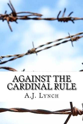 Against the Cardinal Rule by A.J. Lynch | Goodreads