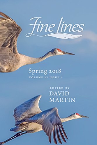 Fine Lines Spring 2018: Volume 27 Issue 1 by David Martin | Goodreads
