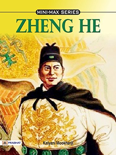 Zheng He: Admiral and Explorer of Ming Dynasty China by Kalyani ...