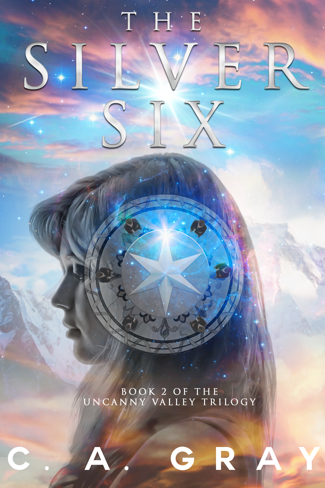 The Silver Six (Uncanny Valley, #2) by C.A. Gray | Goodreads