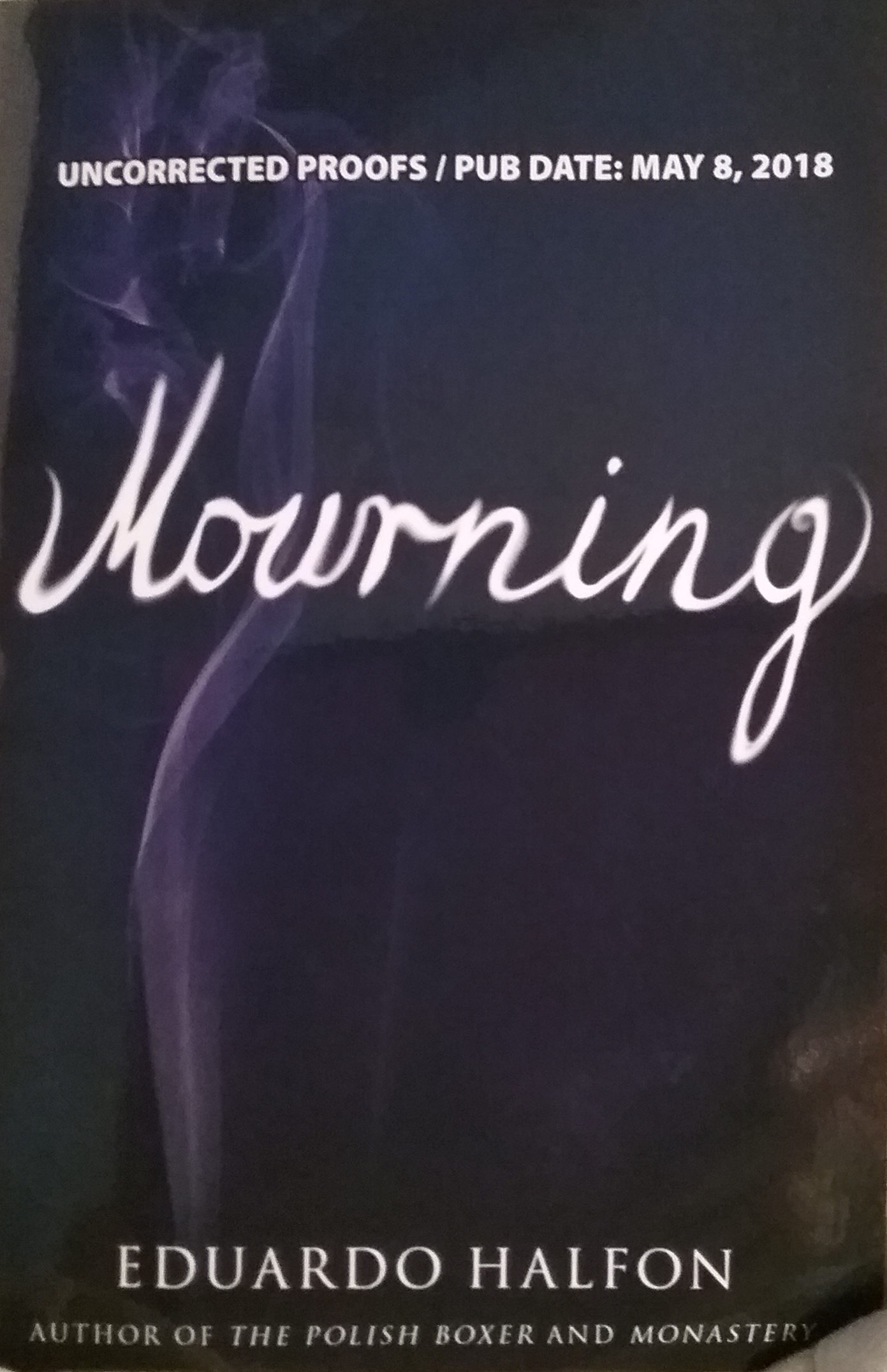 Mourning by Eduardo Halfon | Goodreads