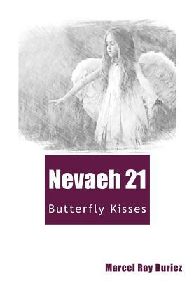 Nevaeh Book 21: Nevaeh by Marcel Ray Duriez | Goodreads