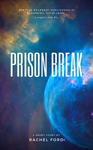 Prison Break (Unholy Trinity, #1) by Rachel Ford | Goodreads
