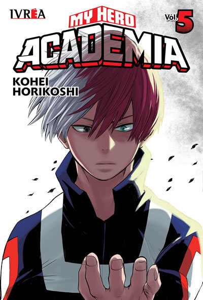 My Hero Academia, vol. 5 Shoto Todoroki: El Origen by Kohei Horikoshi ...