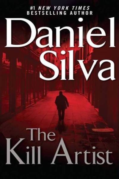 The Kill Artist by Daniel Silva | Goodreads