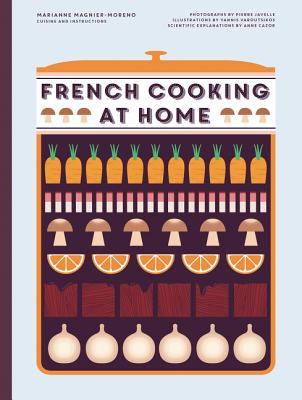 French Cooking at Home by Marianne Magnier-Moreno | Goodreads