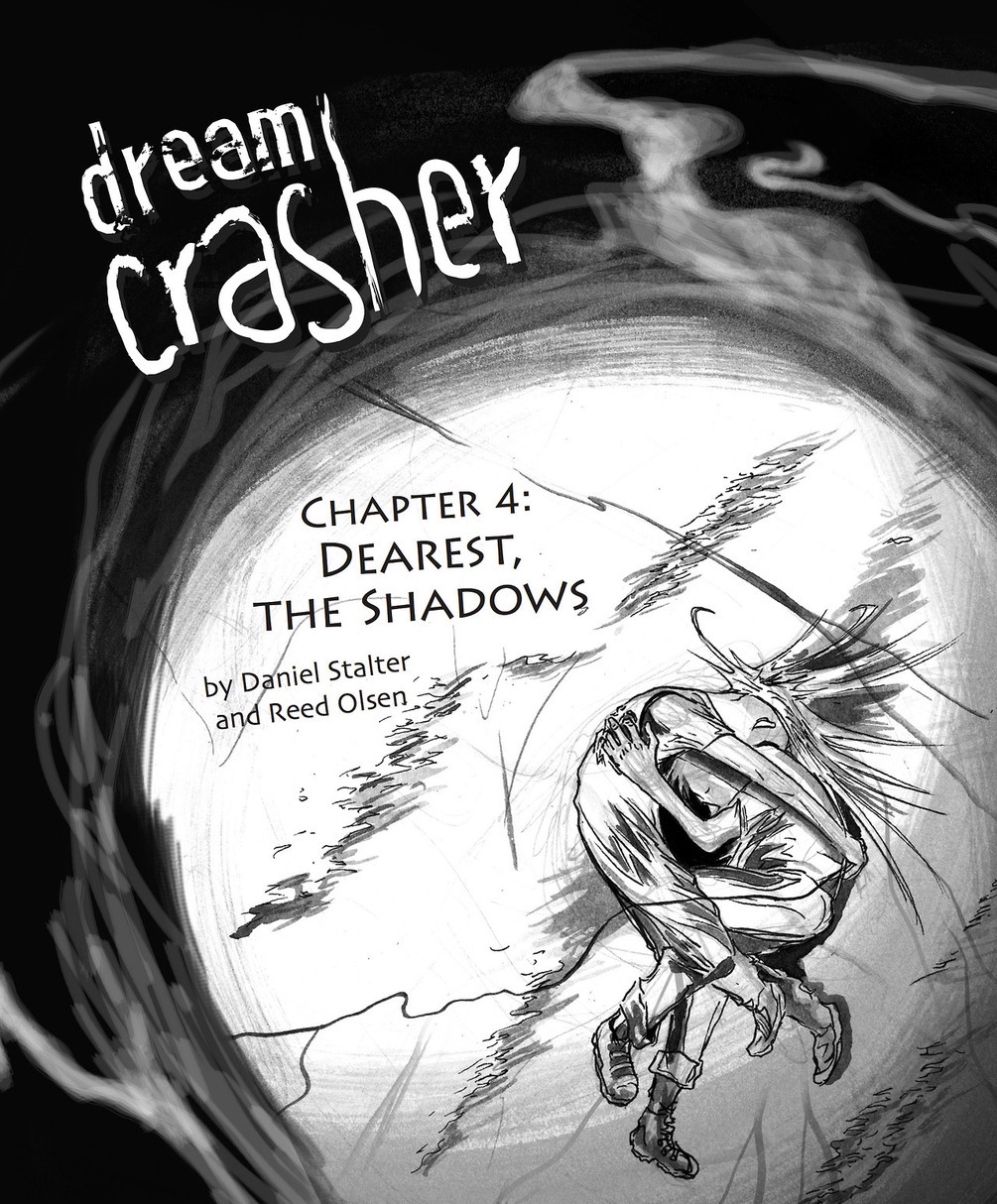 Dream Crasher #4: Dearest, the Shadows by Daniel Stalter | Goodreads
