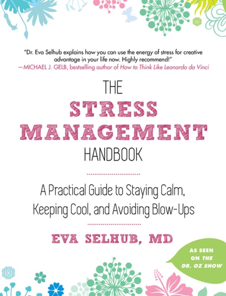 The Stress Management Handbook: A Practical Guide to Staying Calm ...