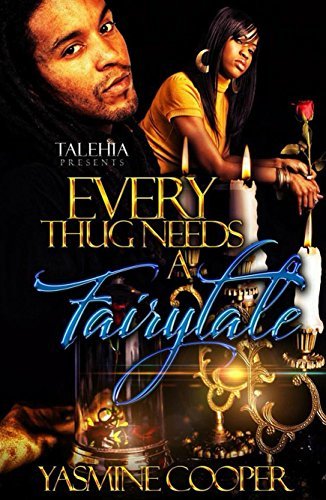 Every Thug Needs A Fairytale by Yasmine Cooper | Goodreads