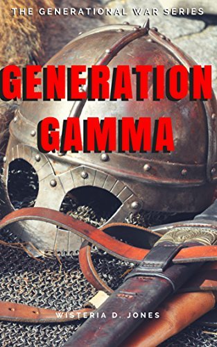 Generation Gamma by Wisteria D. Jones | Goodreads