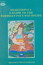 Shantideva's A Guide to the Bodhisattva's Way of Life by Khenchen Thrangu | Goodreads