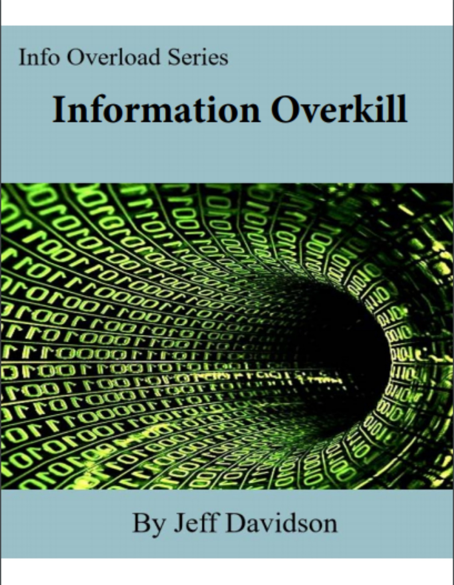 Information Overkill by Jeff Davidson | Goodreads