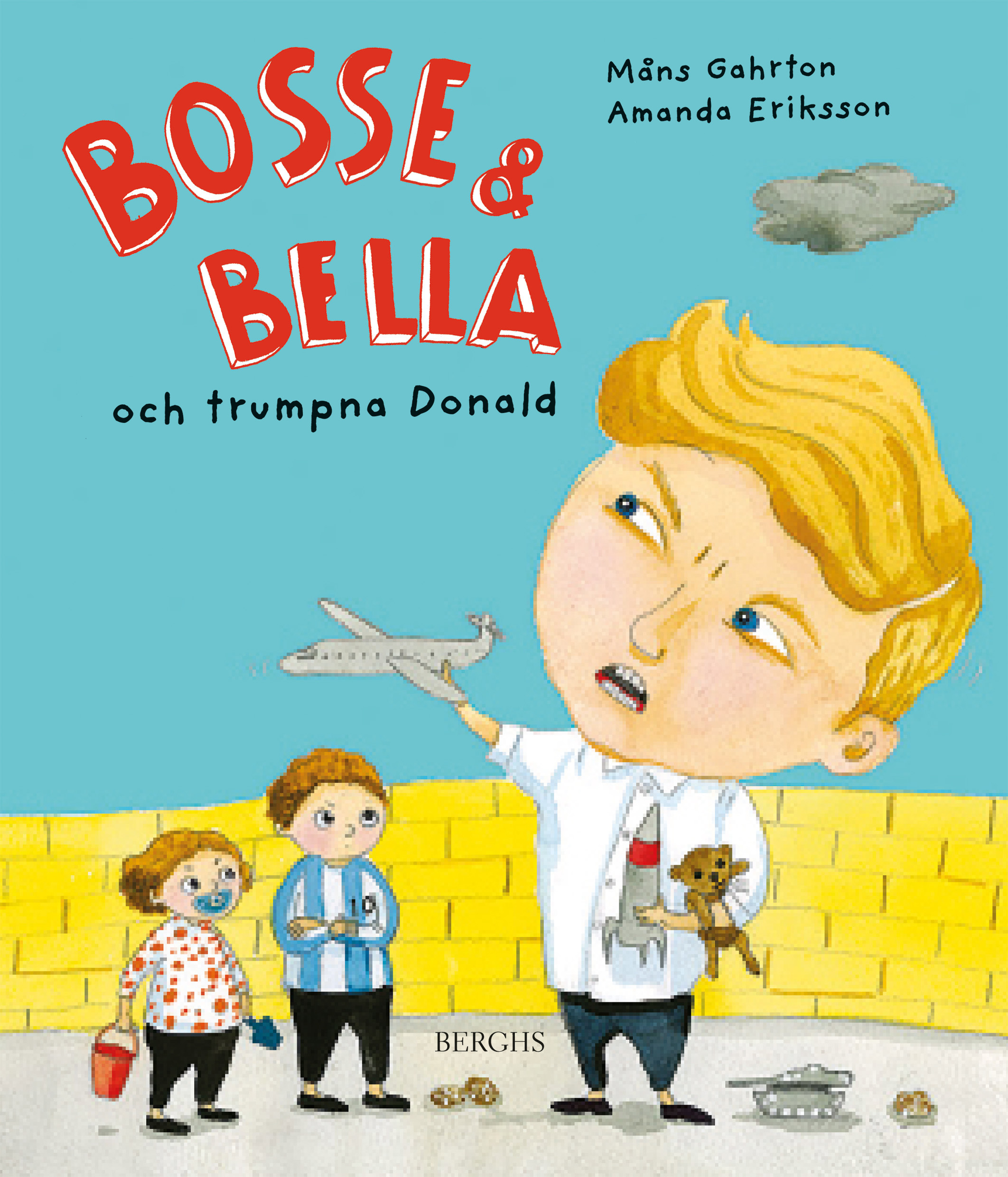 Bosse & Bella och trumpna Donald by Måns Gahrton | Goodreads