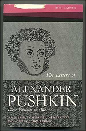 The Letters of Alexander Pushkin by Alexander Pushkin | Goodreads