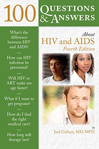 100 Questions & Answers About HIV and AIDS by Joel E. Gallant | Goodreads