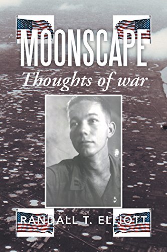 Moonscape: Thoughts of War by Randall T Elliott | Goodreads