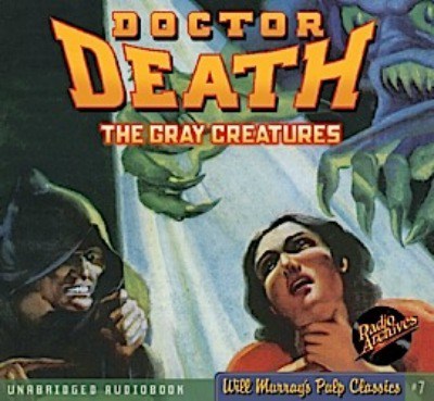 Doctor Death: The Gray Creatures (Doctor Death #2) by Harold Ward ...