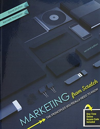 Marketing from Scratch: The Principles You Really Need to Know by David ...