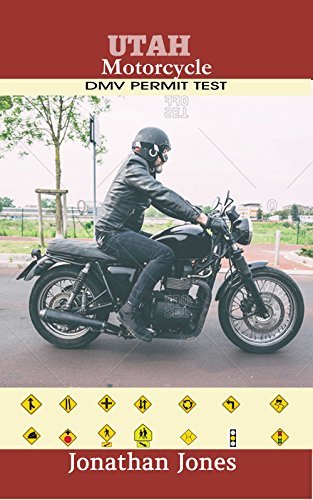 UTAH MOTORCYCLE DMV PERMIT TEST: 300 DMV Test Questions and Answers To ...
