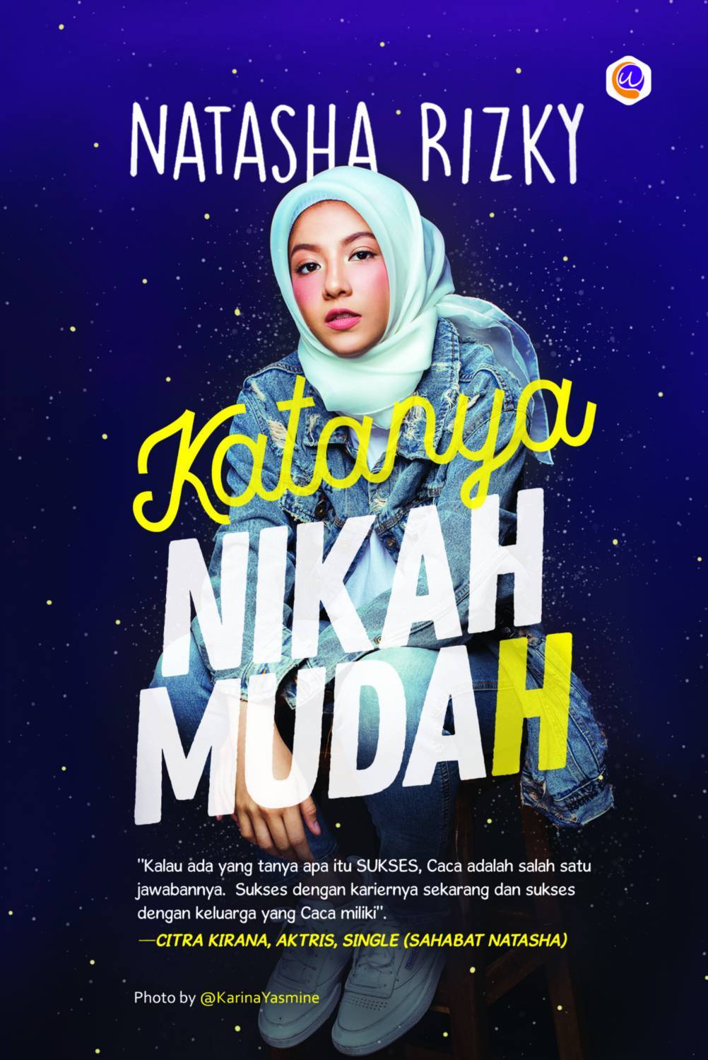 Katanya Nikah Mudah by Natasha Rizky | Goodreads