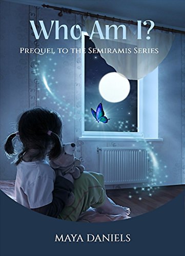 Who Am I? (Semiramis #0.5) by Maya Daniels | Goodreads