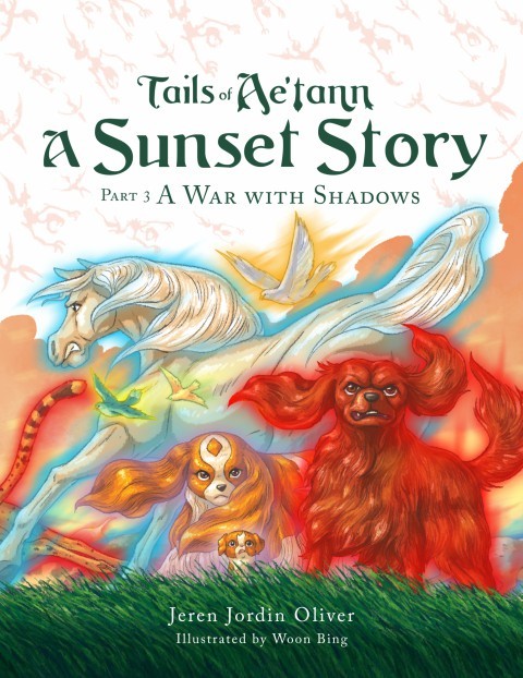 A Sunset Story: A War with Shadows by Jeren Jordin Oliver | Goodreads