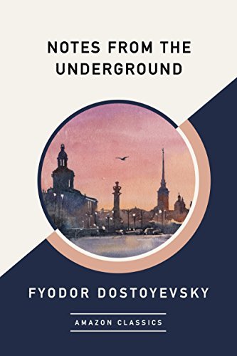 Notes from the Underground by Fyodor Dostoevsky | Goodreads
