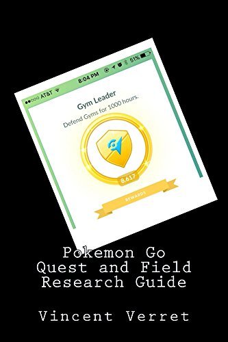 Pokemon Go Quest and Field Research Guide: An Unofficial Game Guide by ...