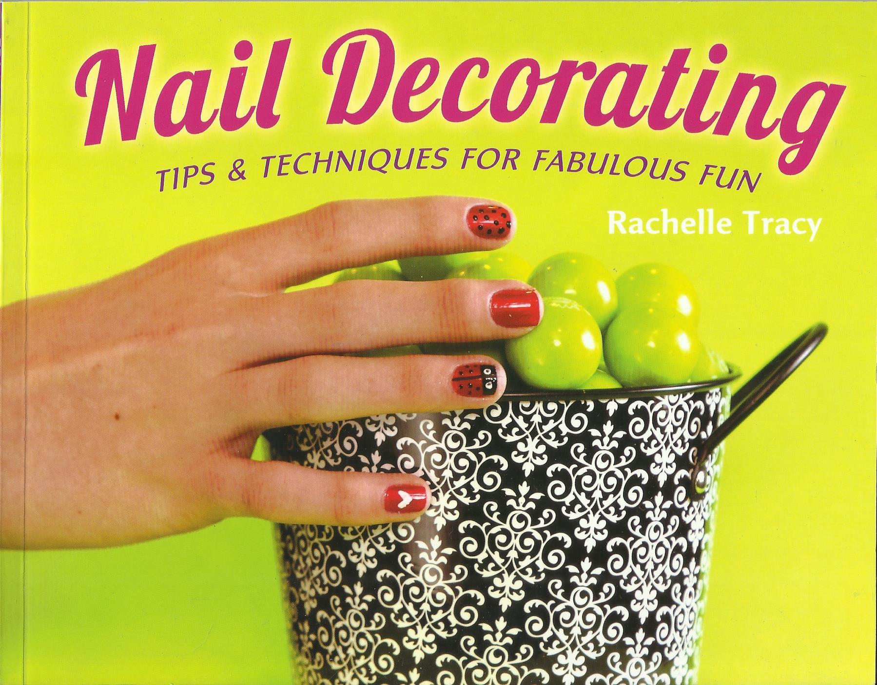 Nail Decorating by Rachelle Tracy | Goodreads