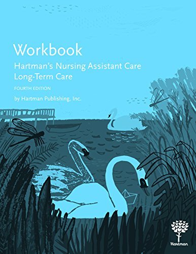 Workbook for Hartman's Nursing Assistant Care: Long-Term Care by ...