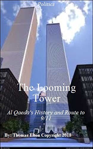 The Looming Tower: Al Qaeda's History and Route to 9/11, Taliban ...