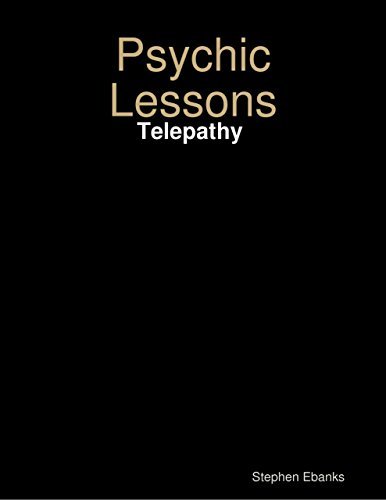 Psychic Lessons: Telepathy by Stephen Ebanks | Goodreads