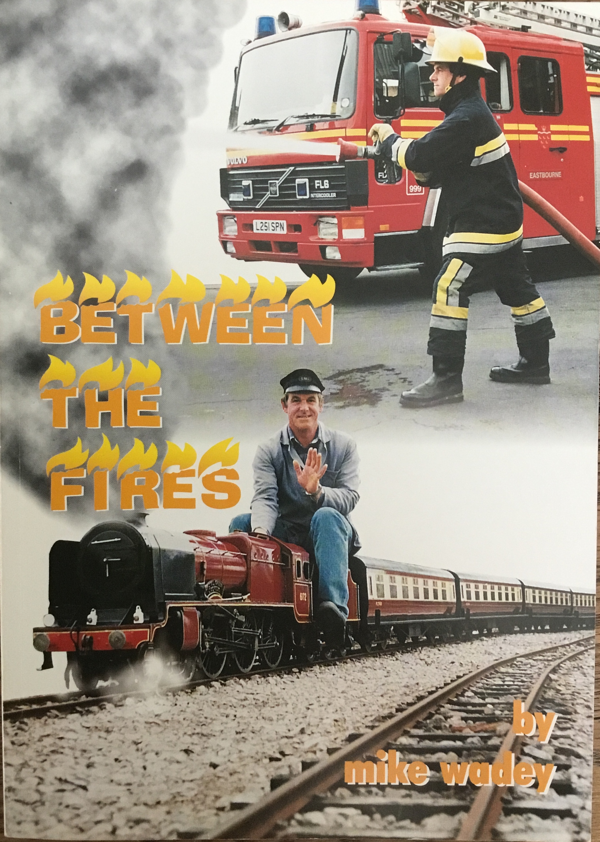 Between the Fires by Mike Wadey | Goodreads