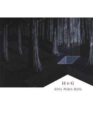 H & G by Anna Maria Hong | Goodreads