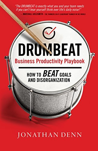 Drumbeat Business Productivity Playbook: How to Beat Goals and ...