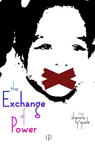The exchange of power by Shamiria Mahaffey | Goodreads