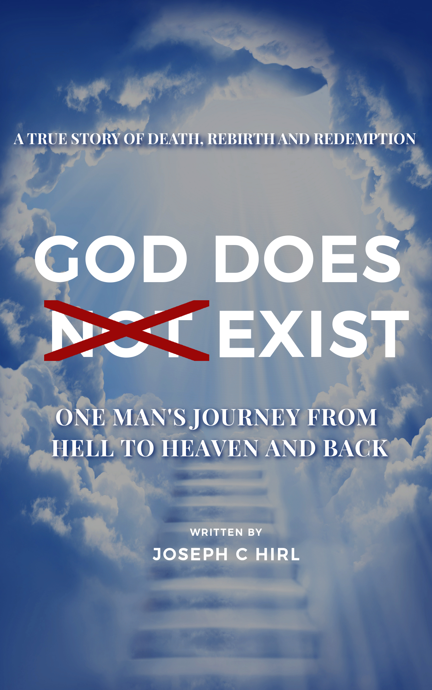 God Does Not Exist by Joseph C. Hirl | Goodreads