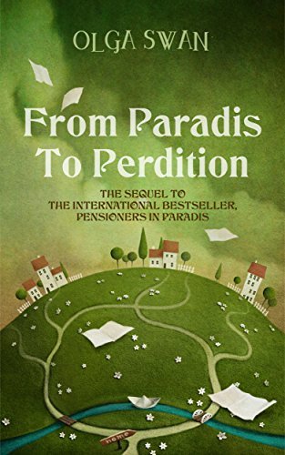 From Paradis to Perdition: A Year in France by Olga Swan | Goodreads