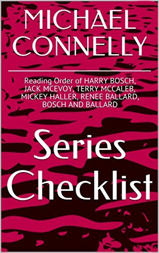 MICHAEL CONNELLY SERIES CHECKLIST - Reading Order of HARRY BOSCH, JACK ...