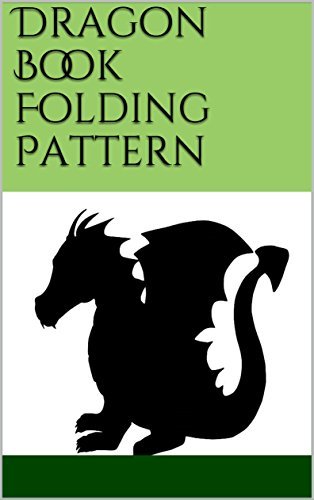 Dragon Book Folding Pattern by North Star | Goodreads