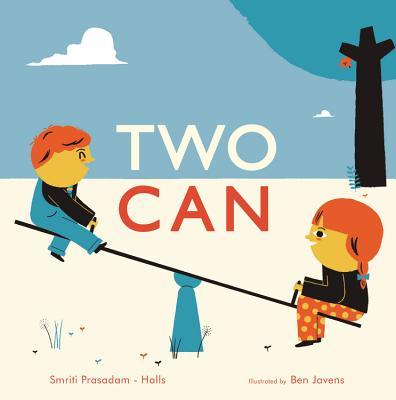 Two Can by Smriti Prasadam-Halls | Goodreads