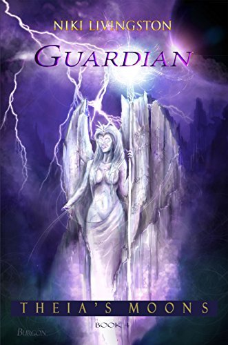 Guardian (Theia's Moons #4) by Niki Livingston | Goodreads