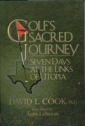 Golf's Sacred Journey by David Lamar Cook | Goodreads