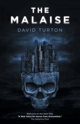 The Malaise by David Turton | Goodreads