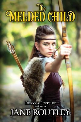 The Melded Child by Jane Routley | Goodreads