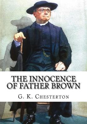 The Innocence of Father Brown by G.K. Chesterton | Goodreads