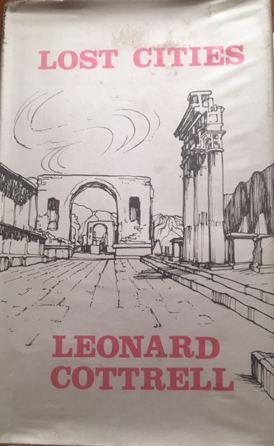 Lost Cities by Leonard Cottrell | Goodreads
